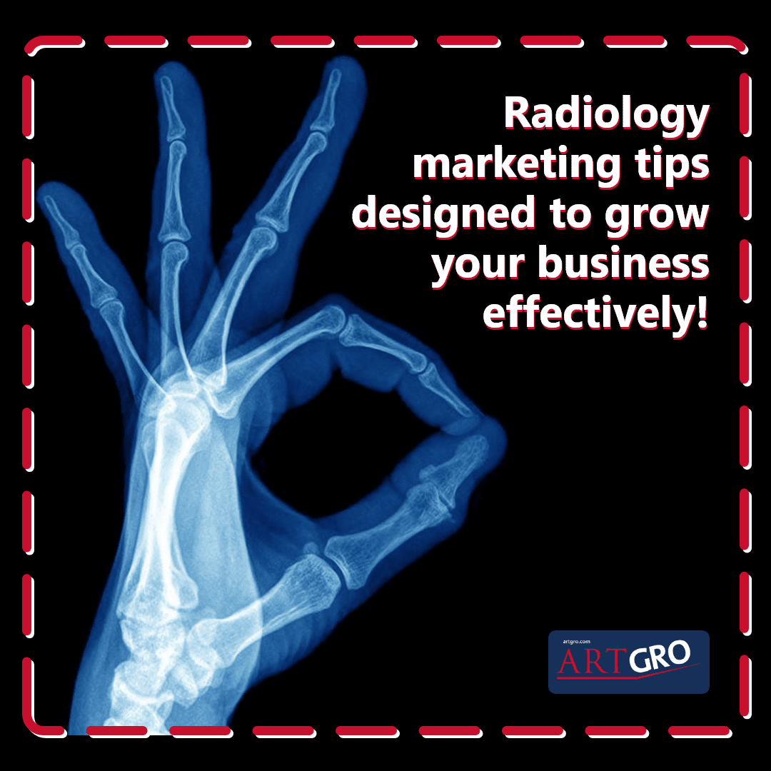 Radiology Marketing Strategies for Imaging Centers | Artgro